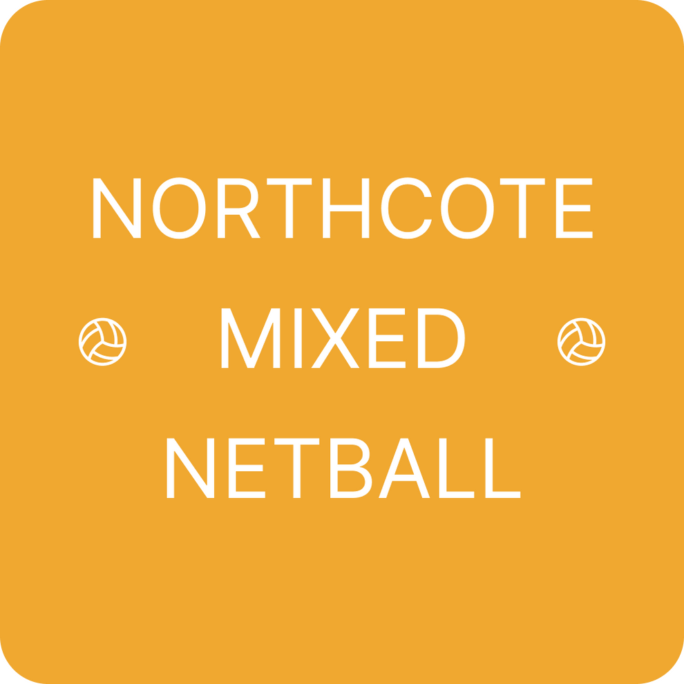 Northcote Mixed Netball | Wednesday (TU Glow) – TeamUp